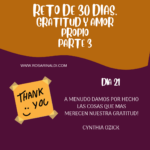 Reto de Gratitud y Amor Propio Día 20 – Rosa Rinaldi